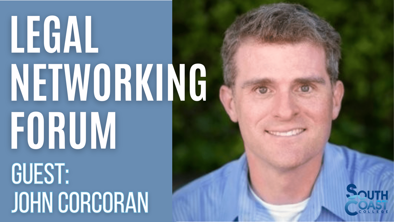 A conversation with Attorney John Corcoran - South Coast College